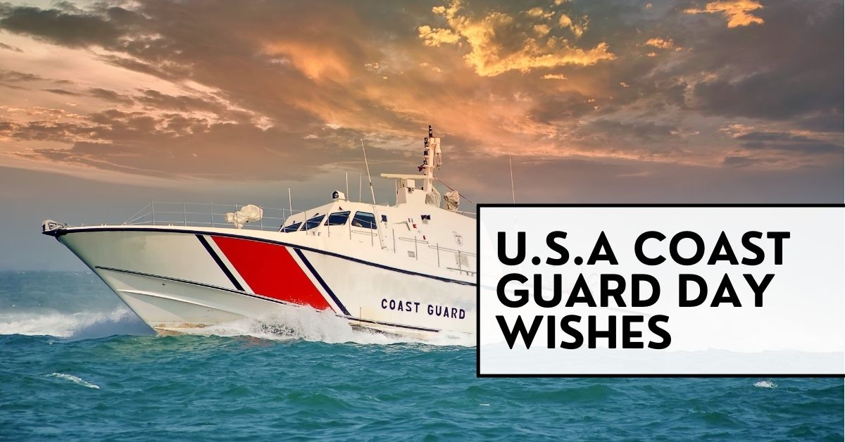 35 USA Coast Guard Day Messages & Captions - Biz Minds