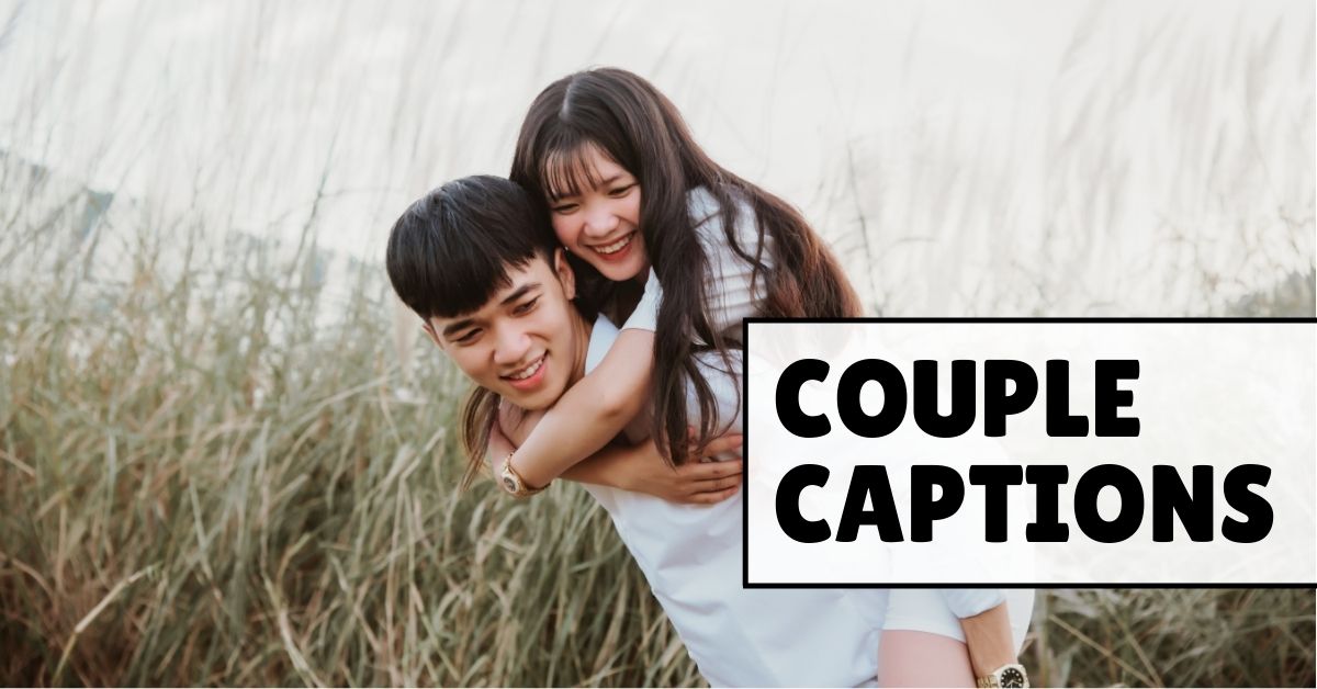 150+ Couple Captions For Instagram - Biz Minds