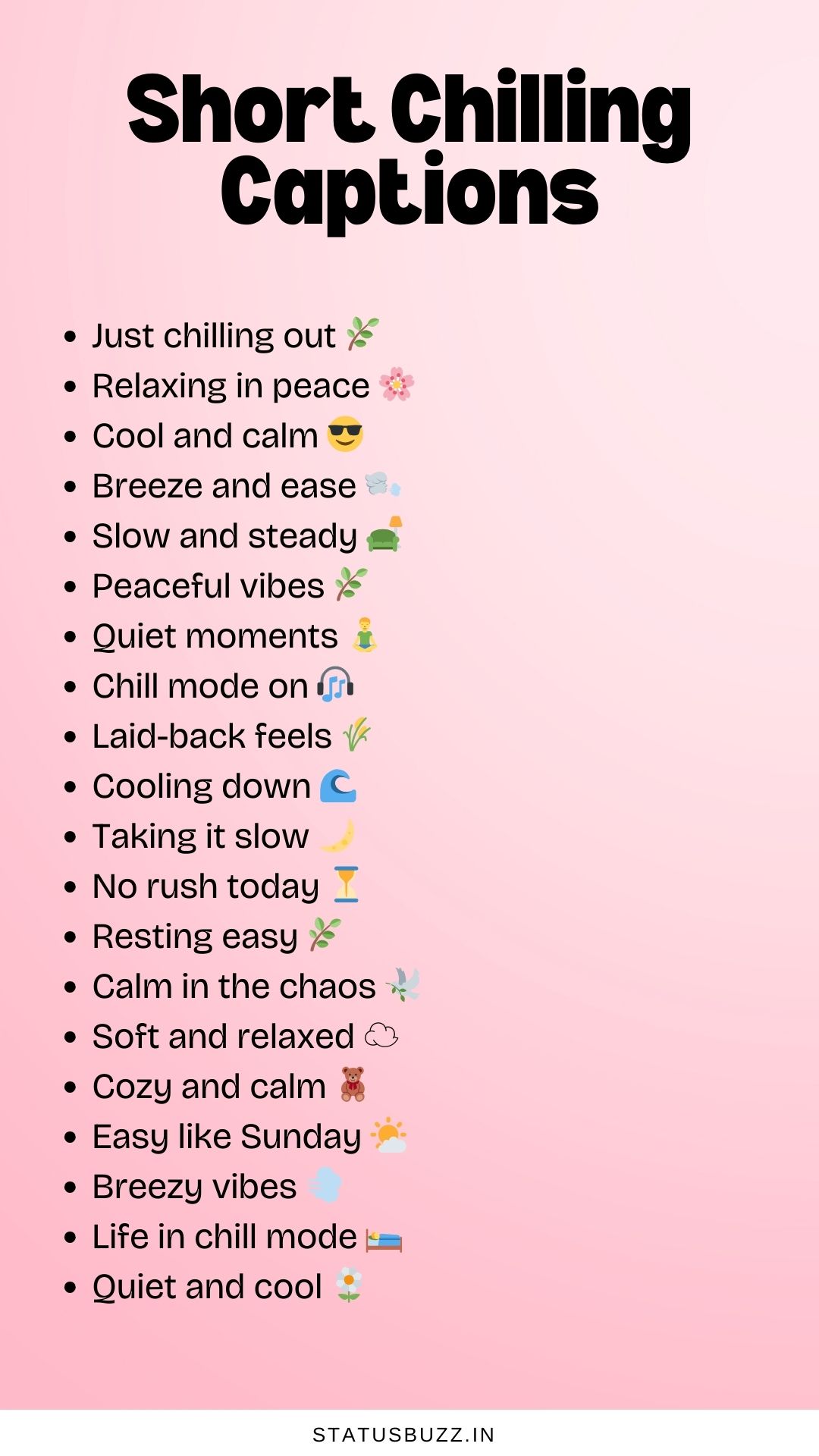 100+ Chill Captions For Instagram - Biz Minds