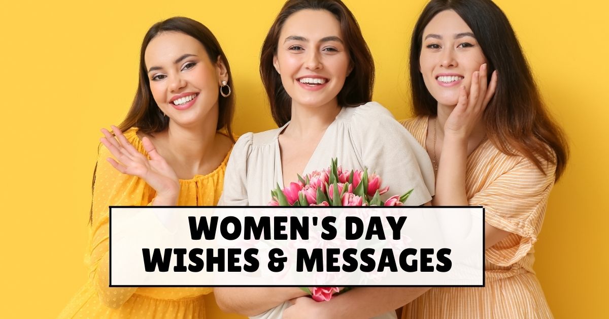250+ Women's Day Wishes & Messages - Biz Minds